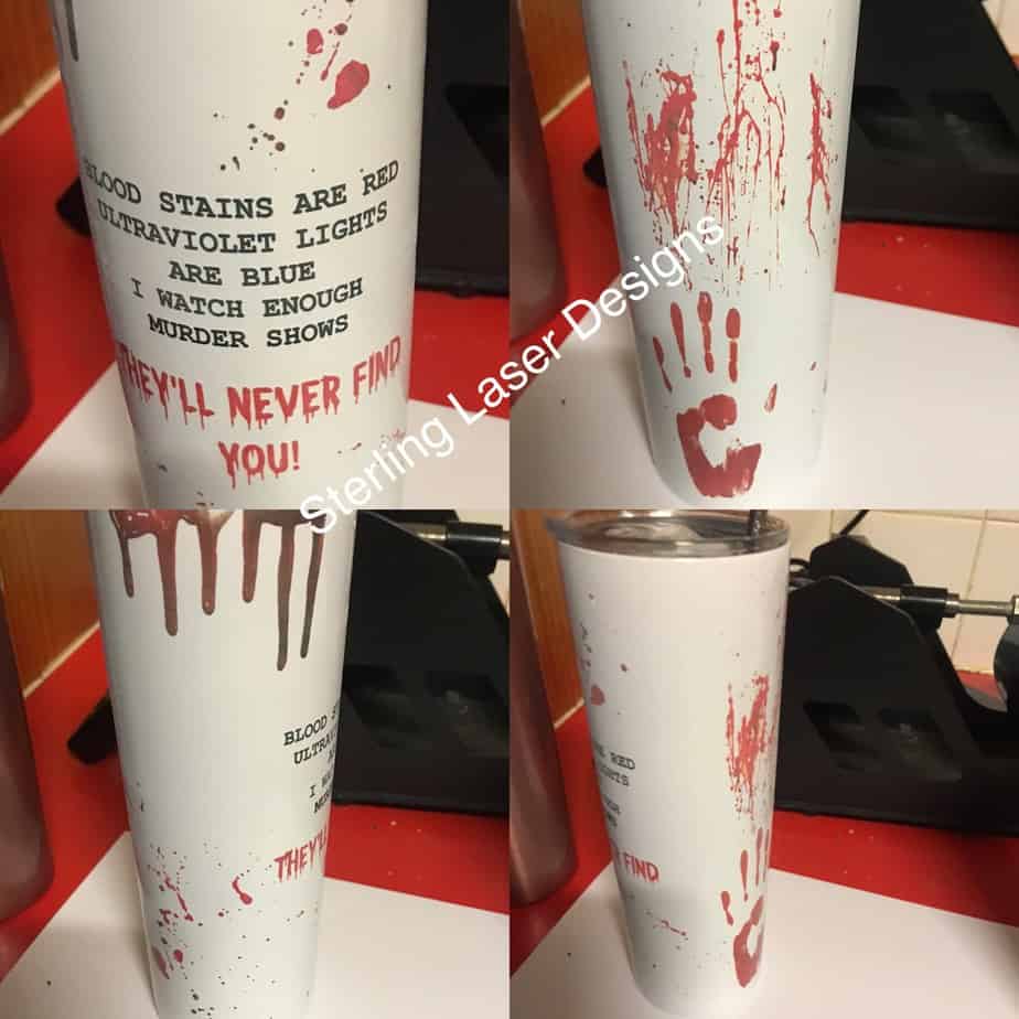 Blood stains quote 20oz travel mug – Sterling Laser Designs